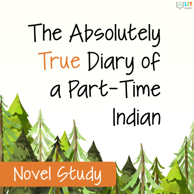 The Absolutely True Diary of a Part-Time Indian Novel Study | LIT Lessons
