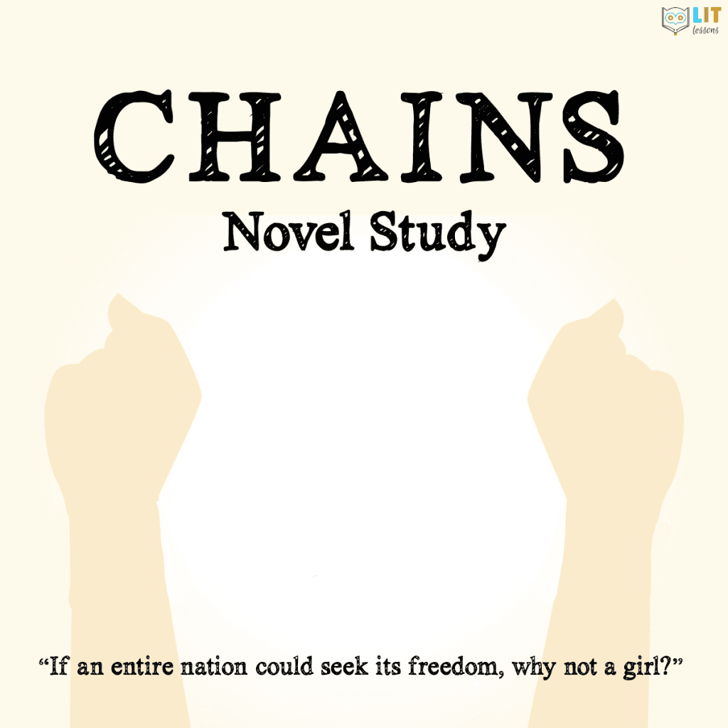 Chains Novel Study | LIT Lessons